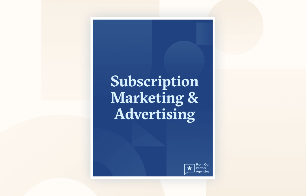Powerful & Profitable: Subscription Marketing & Advertising