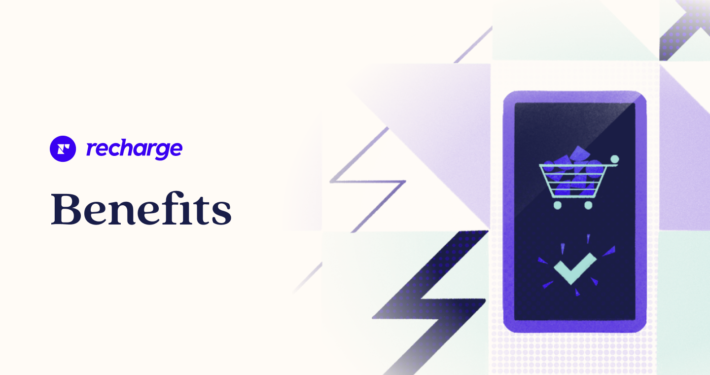 Benefits - Recharge